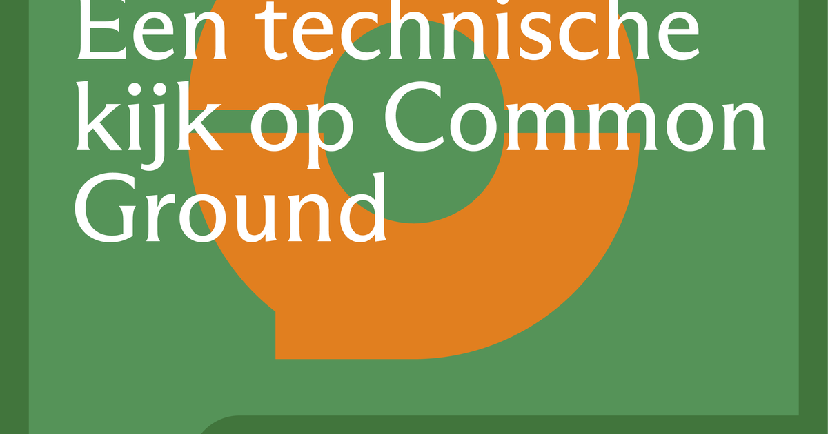 Een technische kijk op Common Ground| Centric_Insights